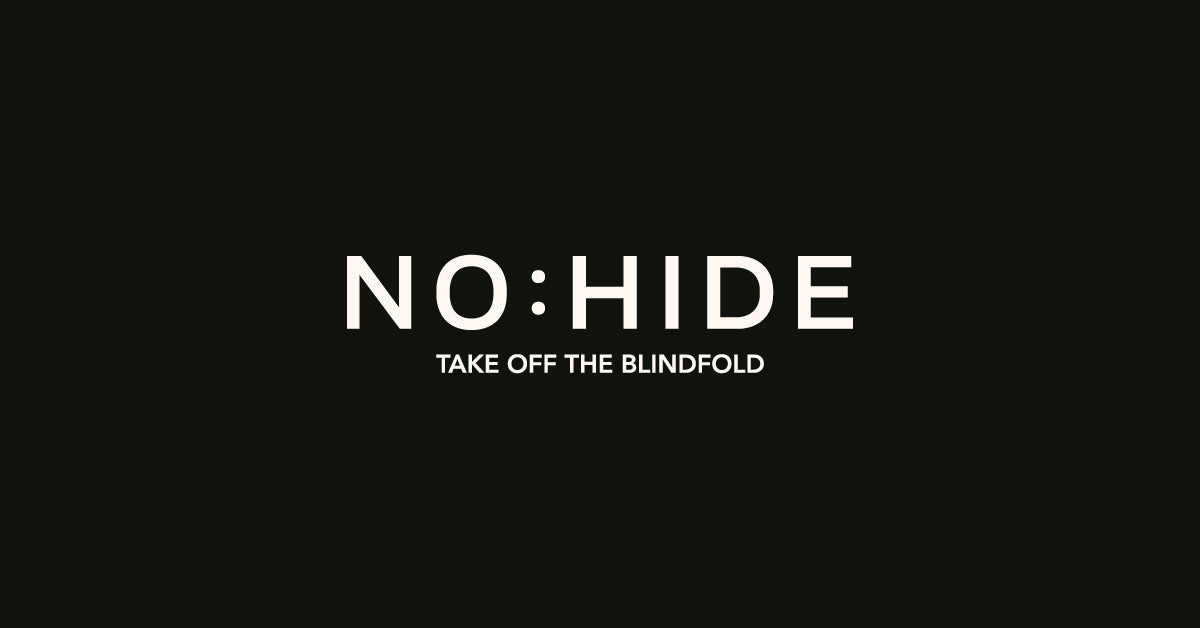 NO:HIDE | Take off the Blindfold